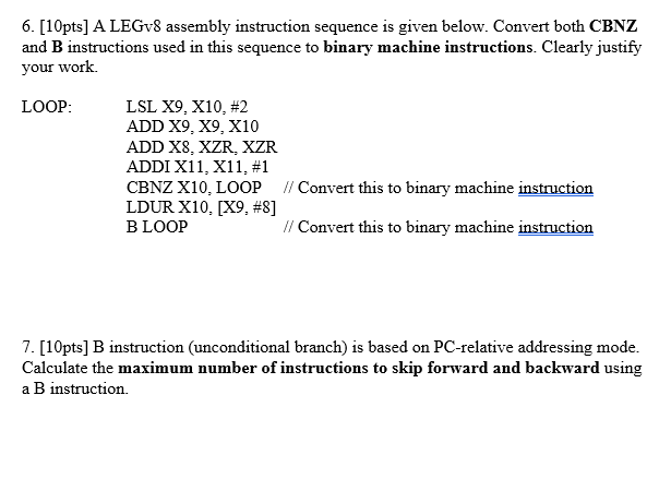 6. [10pts] A LEGv8 assembly instruction sequence is | Chegg.com