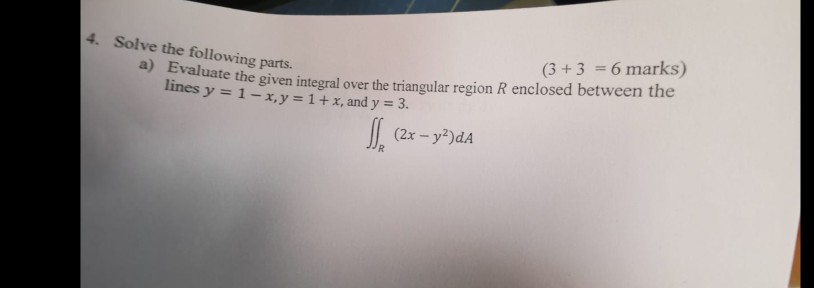 Solved 4. Solve the following parts. (3 + 3 = 6 marks) | Chegg.com