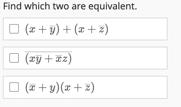 Solved Use the laws of Boolean algebra to show the above | Chegg.com