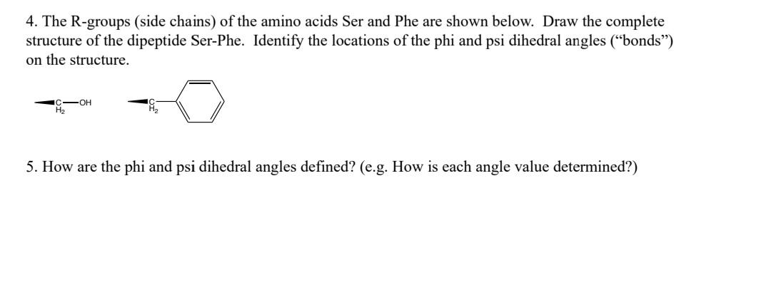 Solved 4. The R-groups (side chains) of the amino acids Ser | Chegg.com