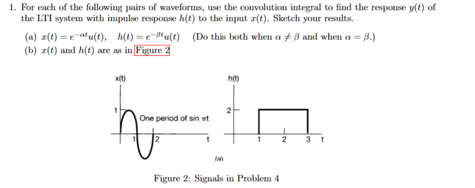 Solved For each of ﻿the following pairs of ﻿waveforms, use | Chegg.com