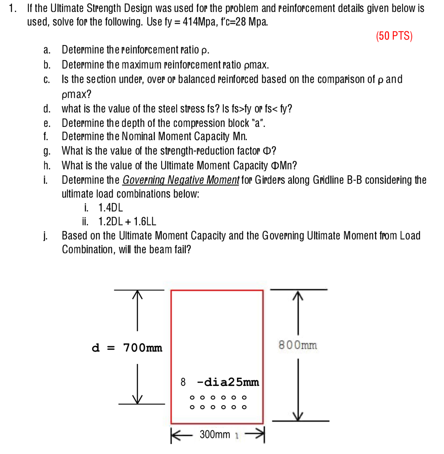 Solved If the Ultimate Strength Design was used for the | Chegg.com
