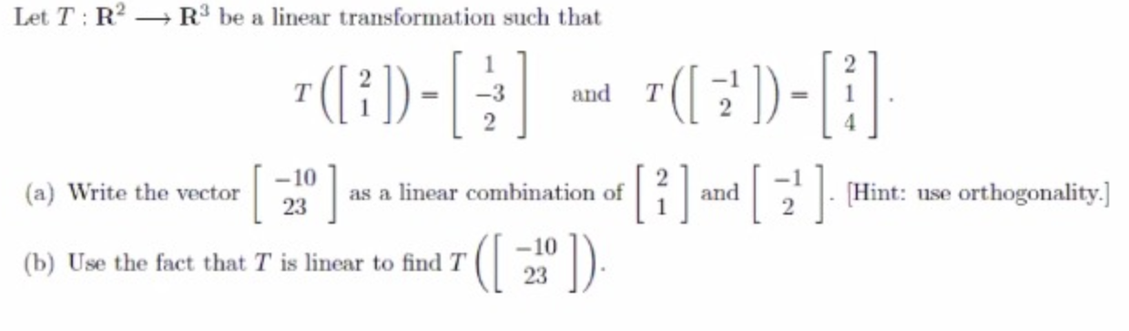 Solved Let T : R R be a linear transformation such that | Chegg.com