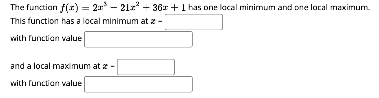 Solved = The function f(x) – 2x3 + 45x2 – 300x + 4 has one | Chegg.com