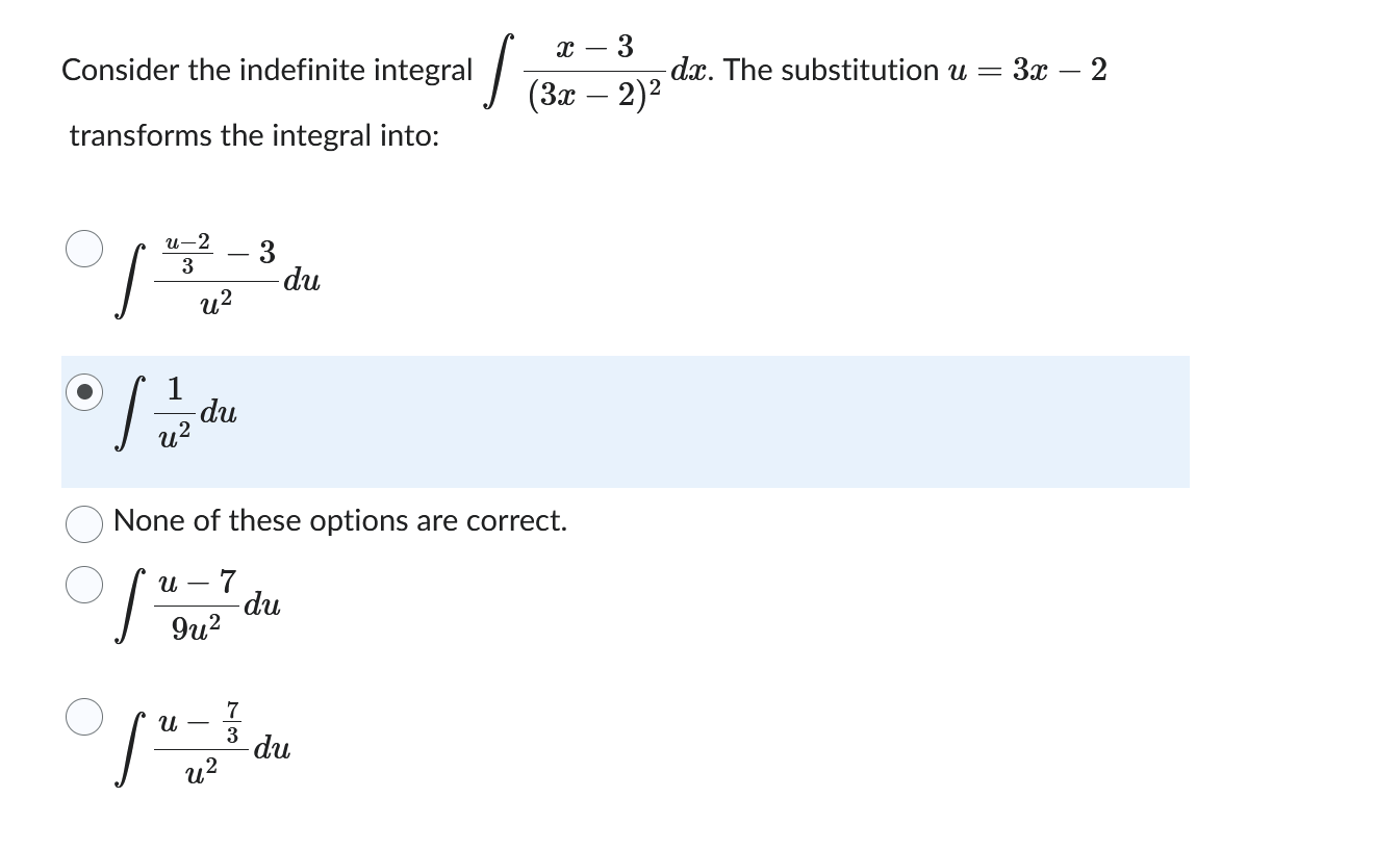 Solved Consider the indefinite integral ∫﻿﻿x-3(3x-2)2dx. | Chegg.com