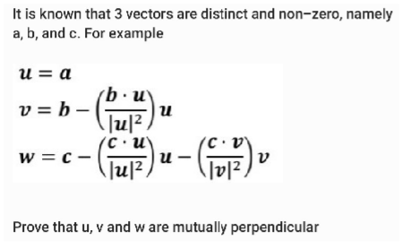 Solved It is known that 3 vectors are distinct and non-zero, | Chegg.com