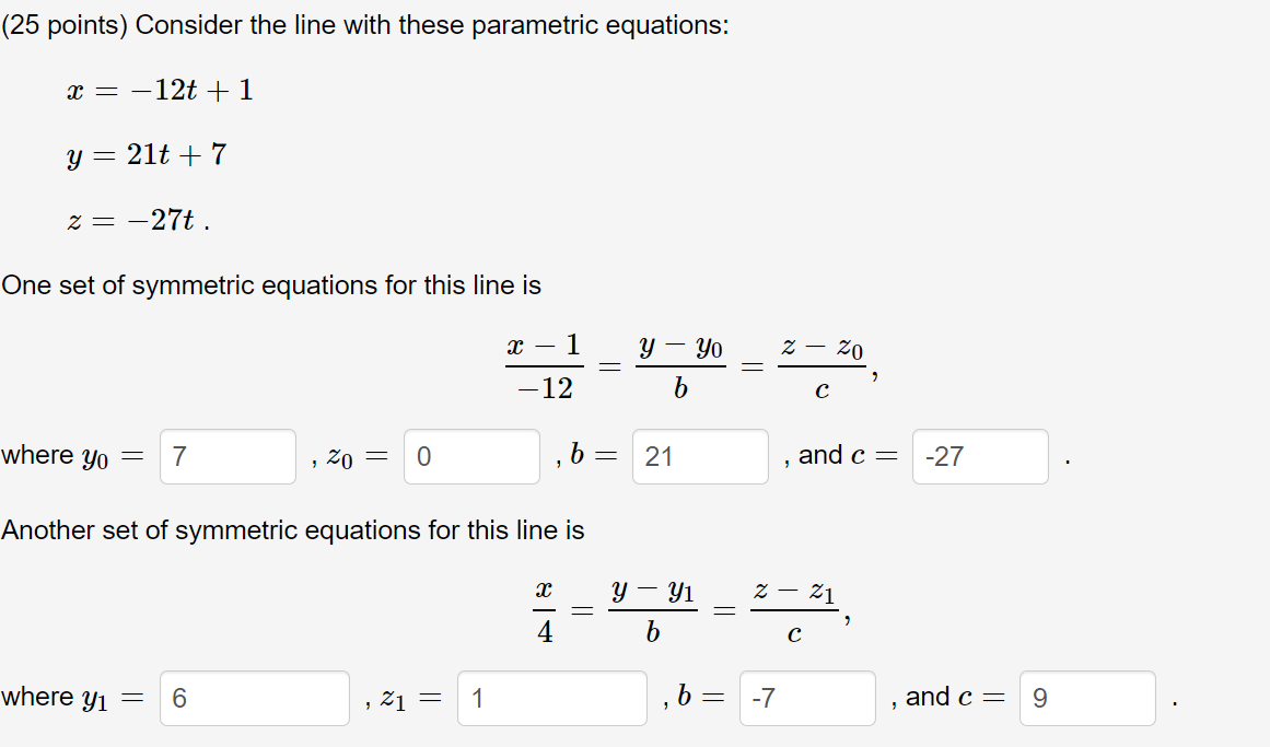 Solved (25 points) Consider the line with these parametric | Chegg.com