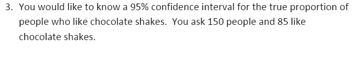 Solved 3. You would like to know a 95% confidence interval | Chegg.com