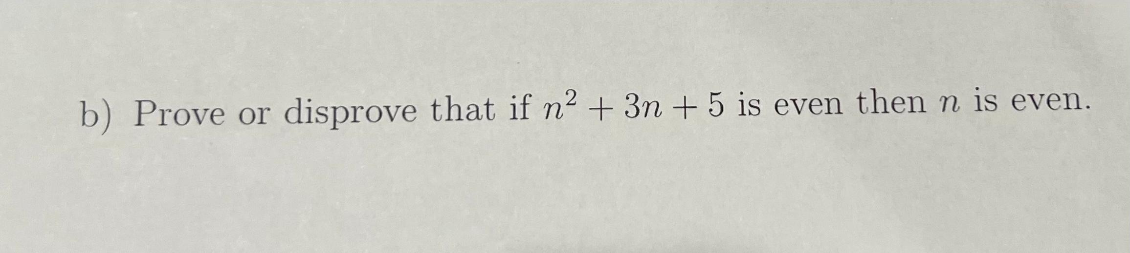 Solved 2 English proofs Prove or disprove the following | Chegg.com