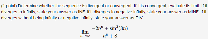 Solved ( 1 point) Consider the sequence an=2n−1ncos(nπ). | Chegg.com