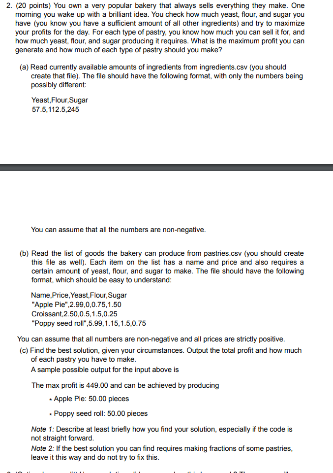 Solved 2. (20 points) You own a very popular bakery that | Chegg.com