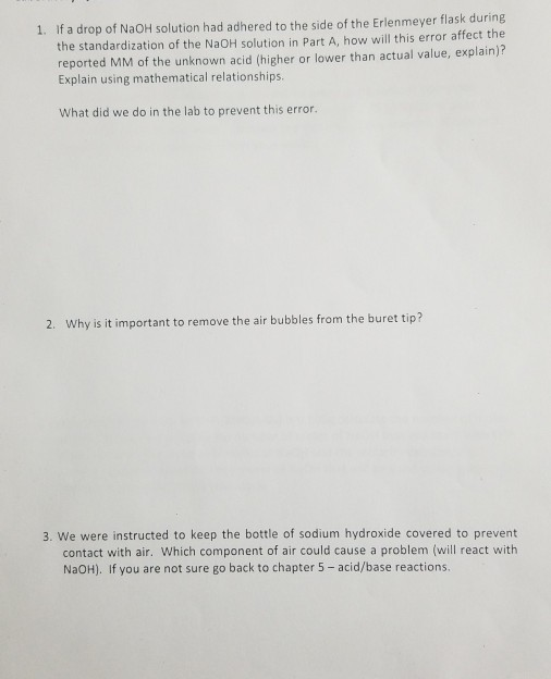 Solved 1. If a drop of NaOH solution had adhered to the side | Chegg.com