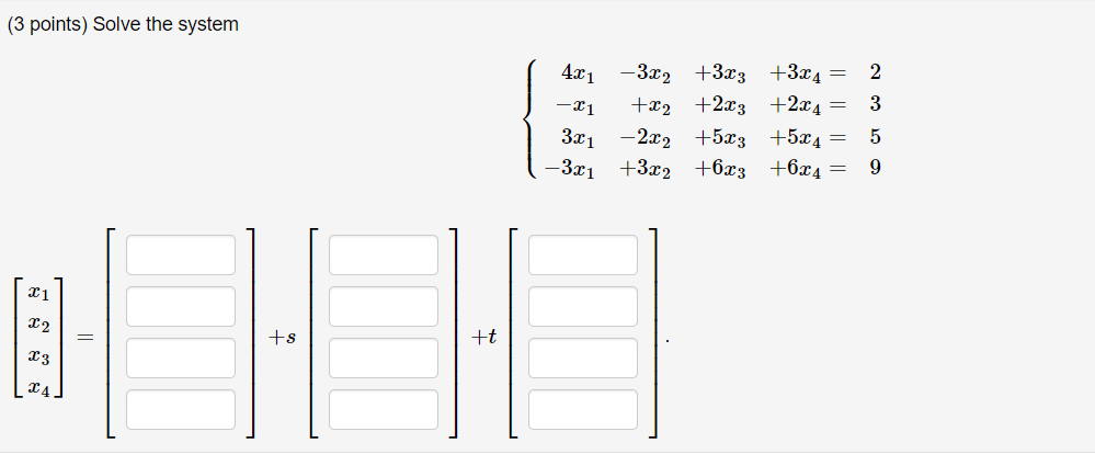 Solved (3 points) Solve the system | Chegg.com