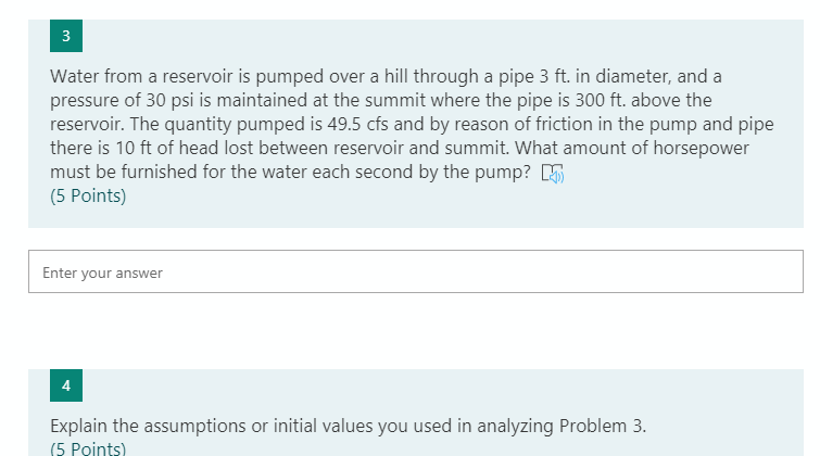 Solved 3 Water from a reservoir is pumped over a hill | Chegg.com