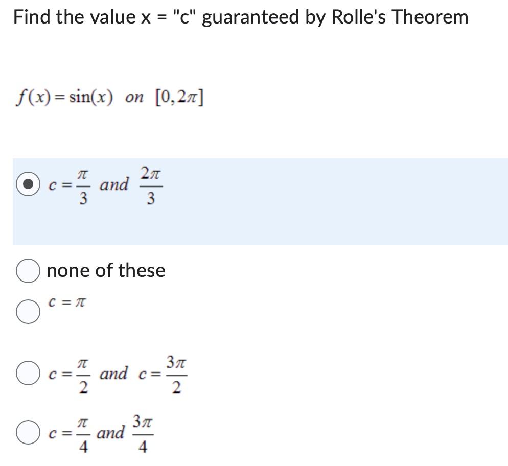 Solved Find the value x= "c" guaranteed by Rolle's Theorem | Chegg.com