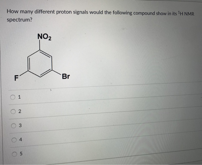 Solved How many different proton signals would the following | Chegg.com Solved How many different proton signals would the following | Chegg.com