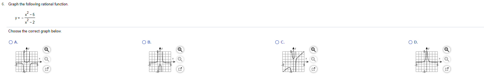 Solved 6. Graph the following rational function. y=−x2−2x2−5 | Chegg.com