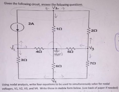 Solved Given the following circuit, answer the following | Chegg.com