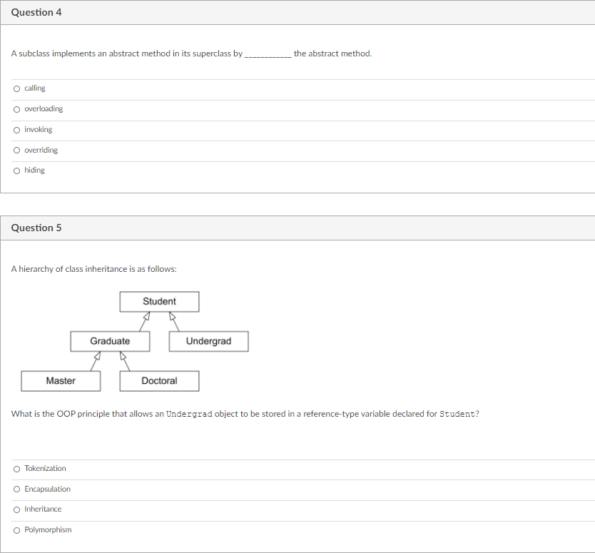 Solved Question 4 A subclass implements an abstract method | Chegg.com