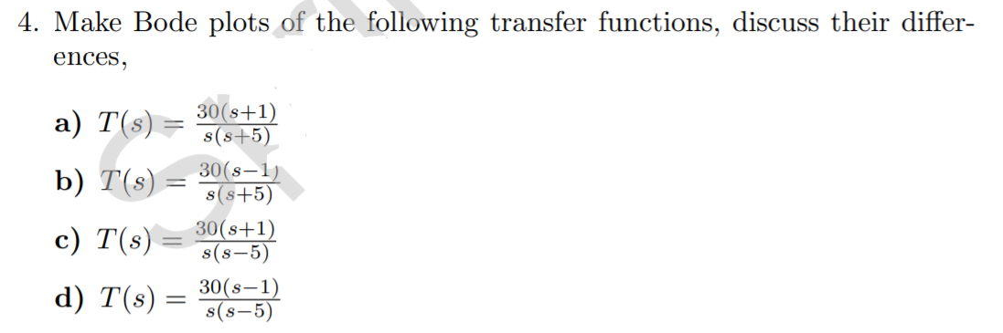 Solved 4. Make Bode plots of the following transfer | Chegg.com