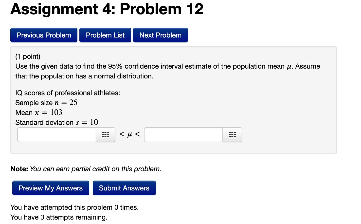 Solved Assignment 4: Problem 12 Previous Problem Problem | Chegg.com