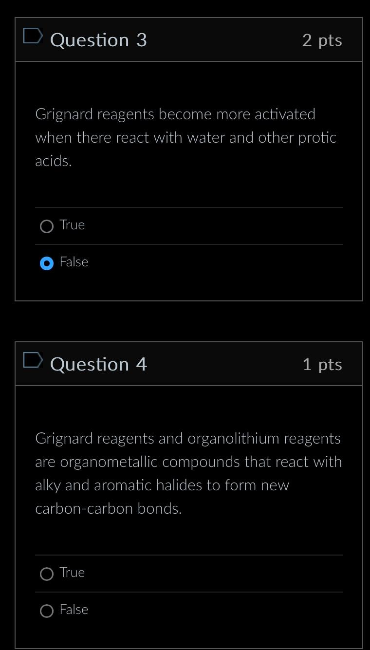 Solved Grignard reagents become more activated when there | Chegg.com