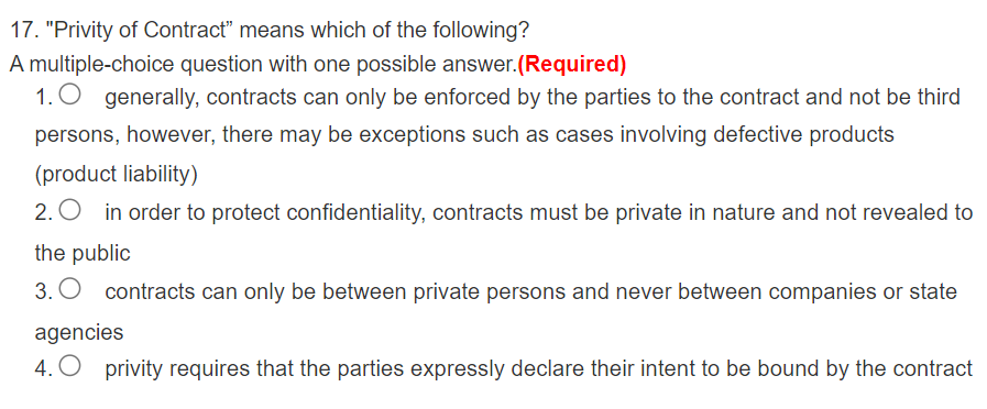 Solved 17. "Privity of Contract" means which of the | Chegg.com
