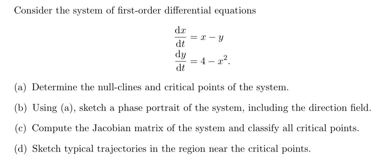 Solved Consider the system of first-order differential | Chegg.com