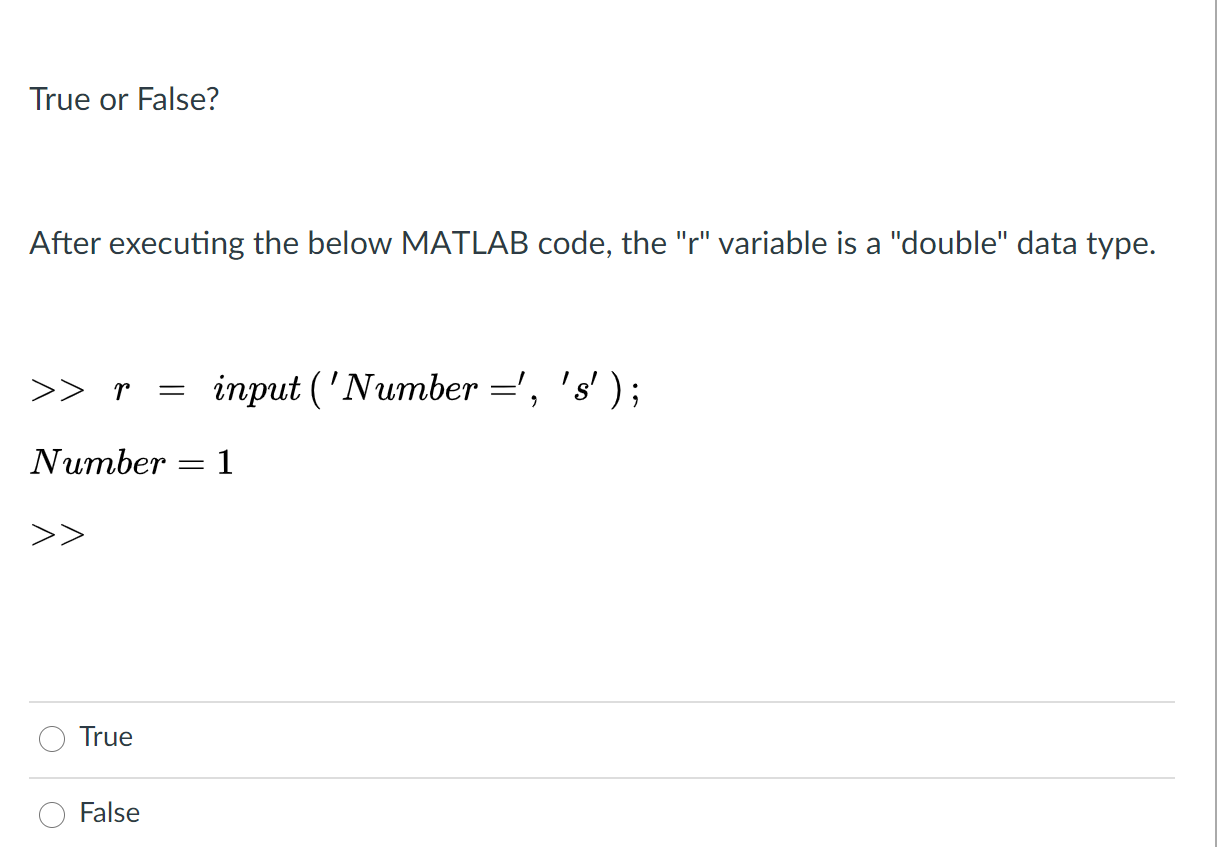 Solved True or False? After executing the below MATLAB code, | Chegg.com