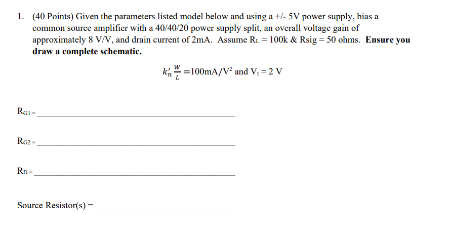 Solved 1. (40 Points) Given the parameters listed model | Chegg.com