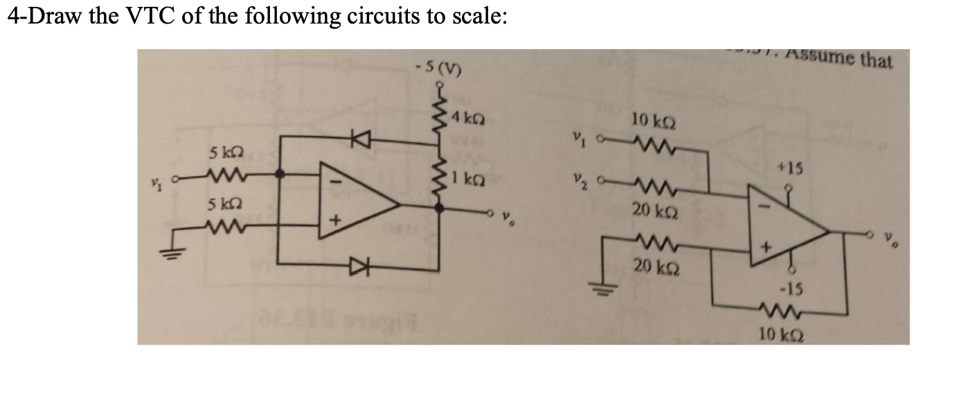 Solved 4-Draw the VTC of the following circuits to scale: | Chegg.com