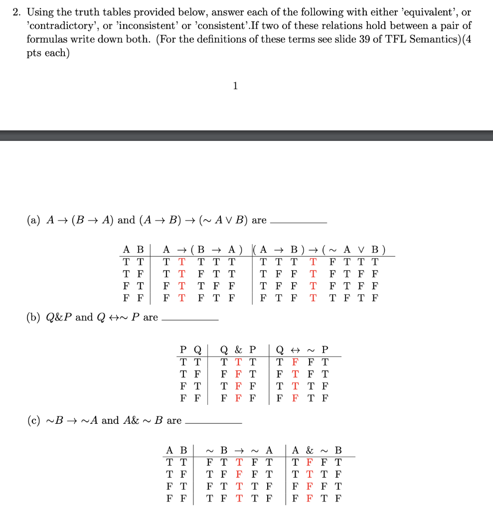 Solved 2. Using the truth tables provided below, answer each | Chegg.com