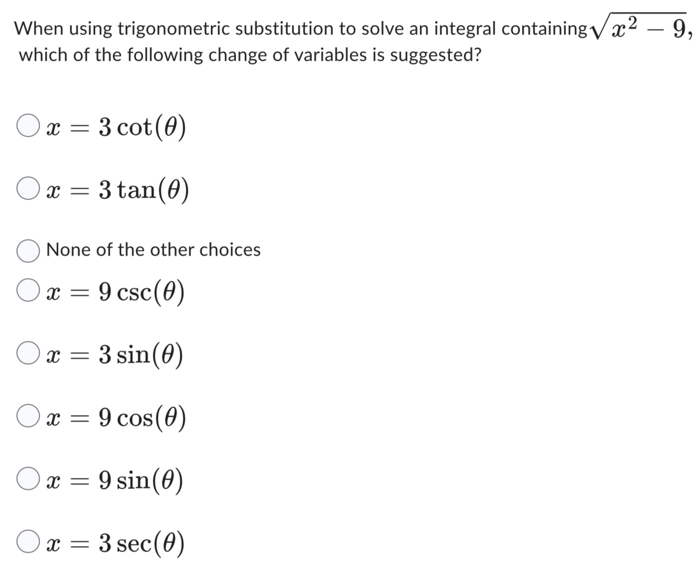 Solved When using trigonometric substitution to solve an | Chegg.com