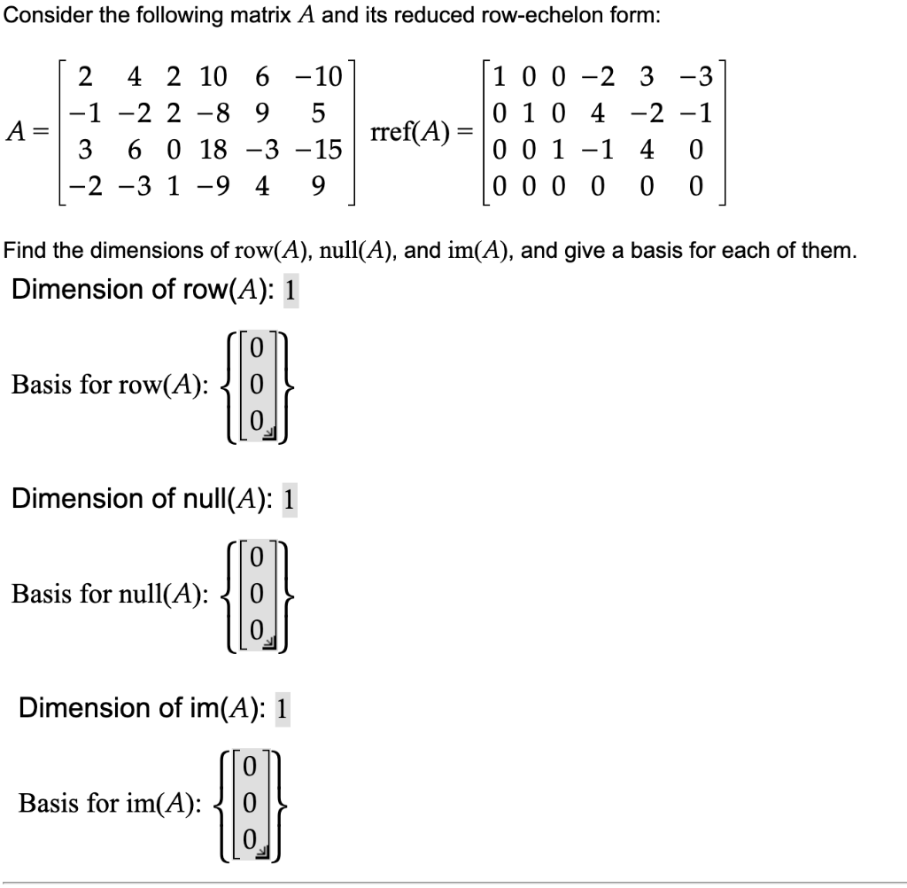 Solved Consider the following matrix A and its reduced | Chegg.com