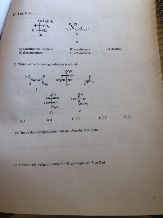 Solved 12. I and II are: OCH2CH3 HCH3 CIEt O. Br A) | Chegg.com