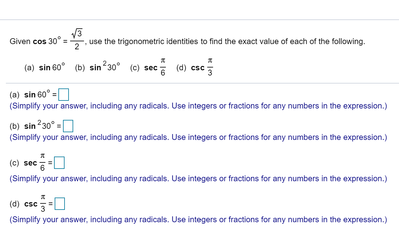 Solved 13 Given cos 30° use the trigonometric identities to | Chegg.com
