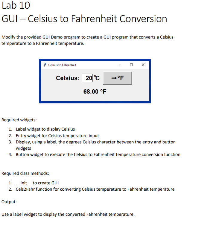 Solved Lab 10 GUI – Celsius to Fahrenheit Conversion Modify | Chegg.com