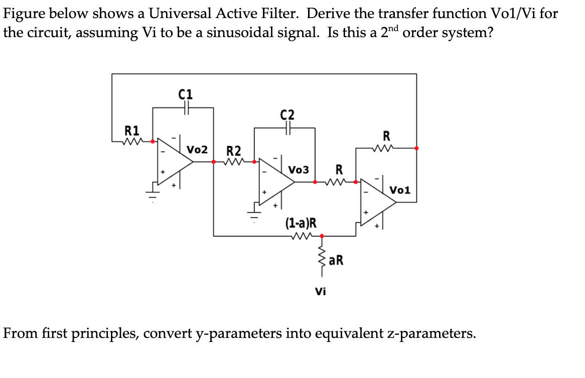 Solved Figure below shows a Universal Active Filter. Derive | Chegg.com