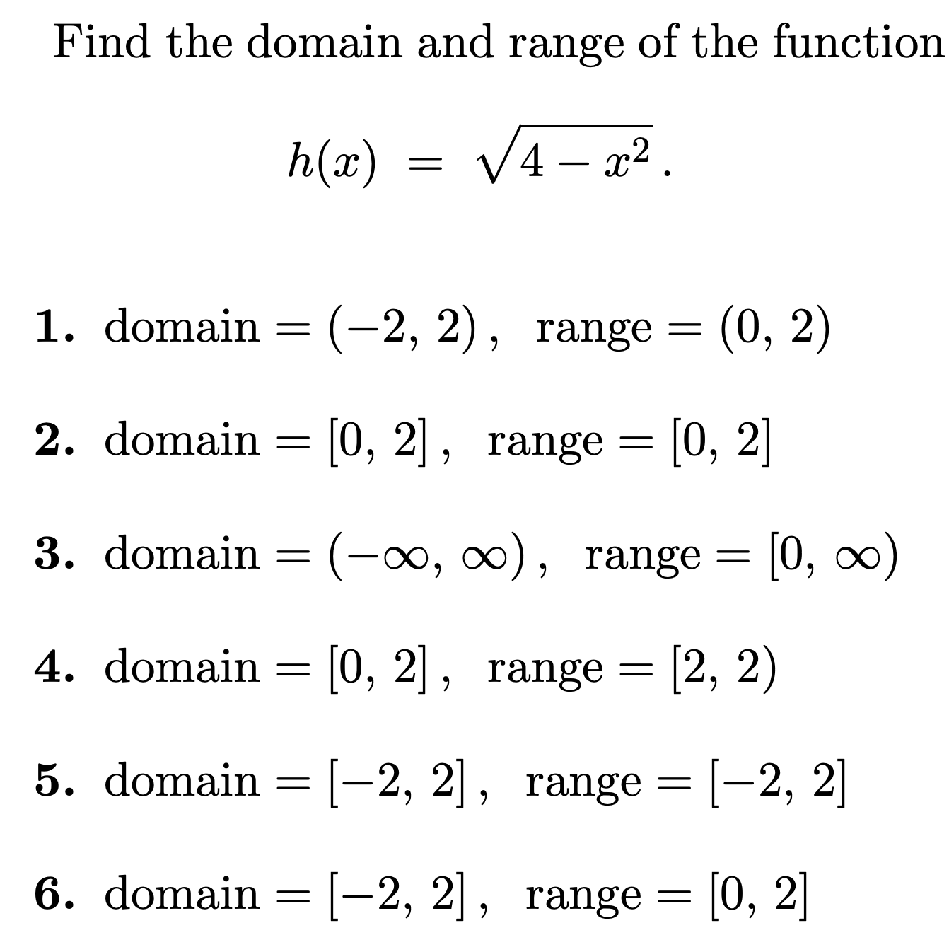 Solved Find the domain and range of the | Chegg.com