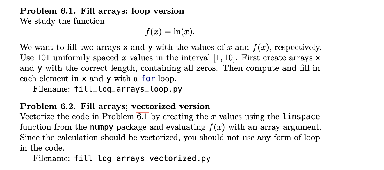 Solved Problem 6.1. Fill arrays; loop version We study the | Chegg.com