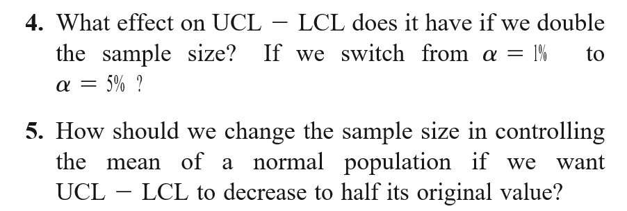 Solved 4. What effect on UCL – LCL does it have if we double | Chegg.com