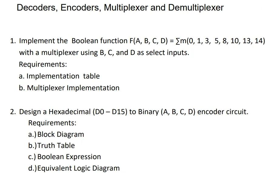 Solved Decoders, Encoders, Multiplexer and Demultiplexer 1. | Chegg.com