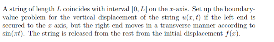 Solved A string of length L coincides with interval [0,L] on | Chegg.com