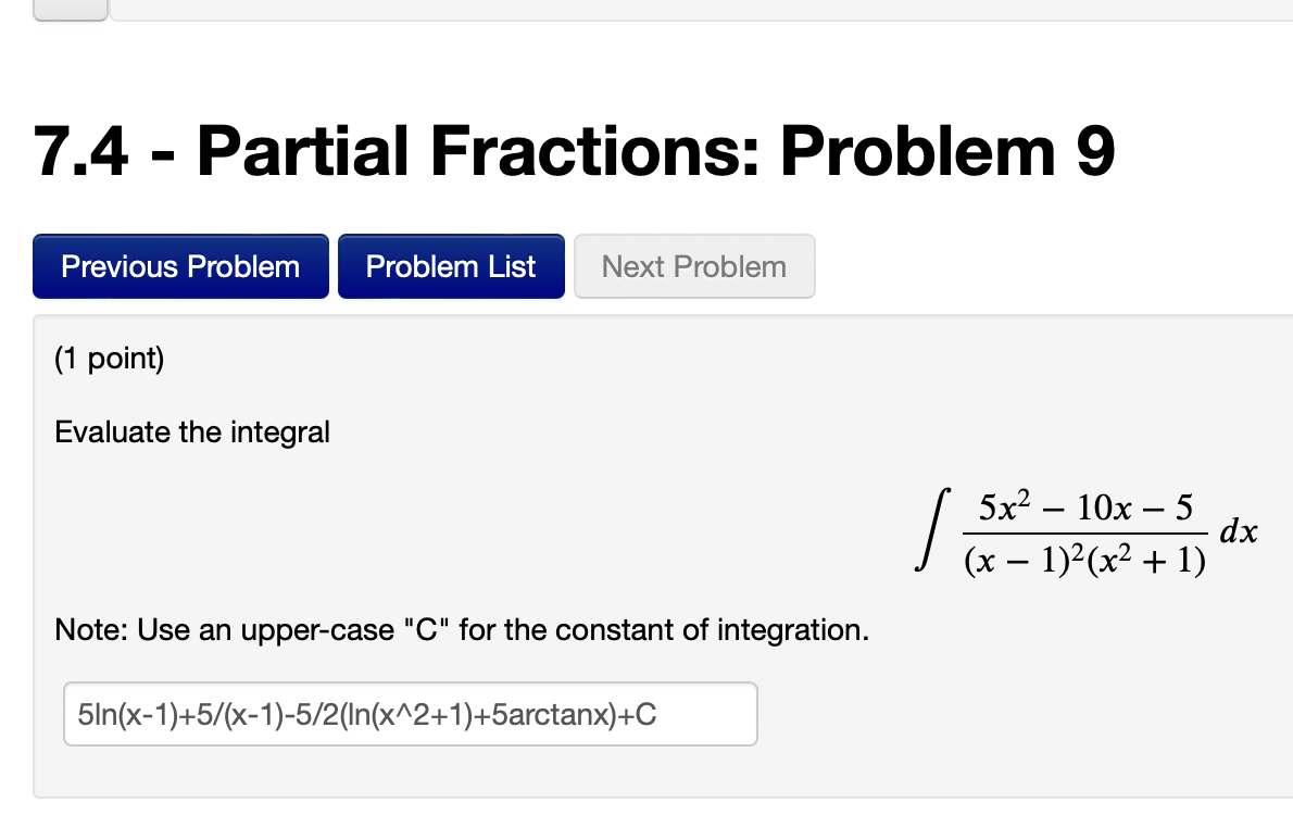 Solved 7.4 - Partial Fractions: Problem 4 (1 point) Evaluate | Chegg.com