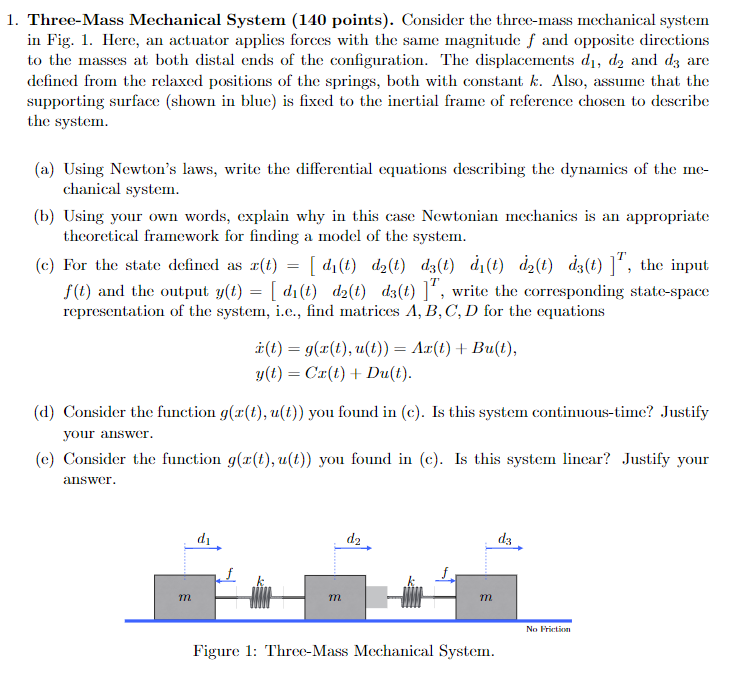 Solved 1. Three-Mass Mechanical System (140 points). | Chegg.com