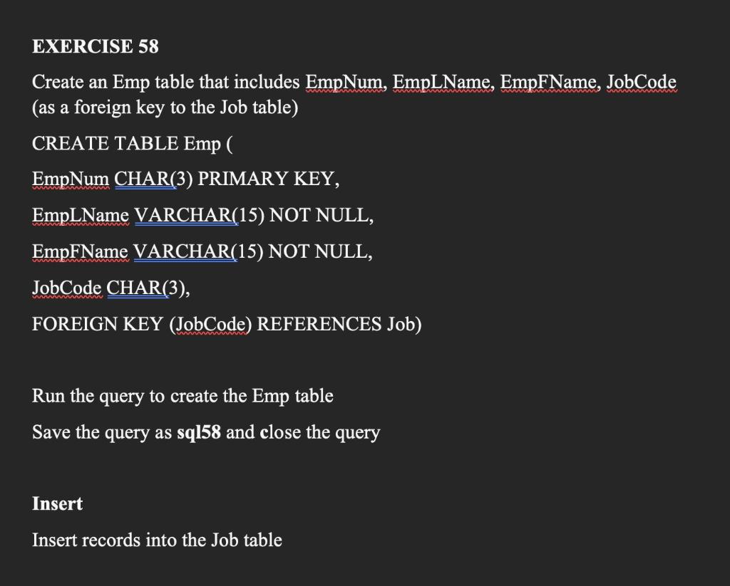 Solved EXERCISE 58 Create an Emp table that includes EmpNum, | Chegg.com
