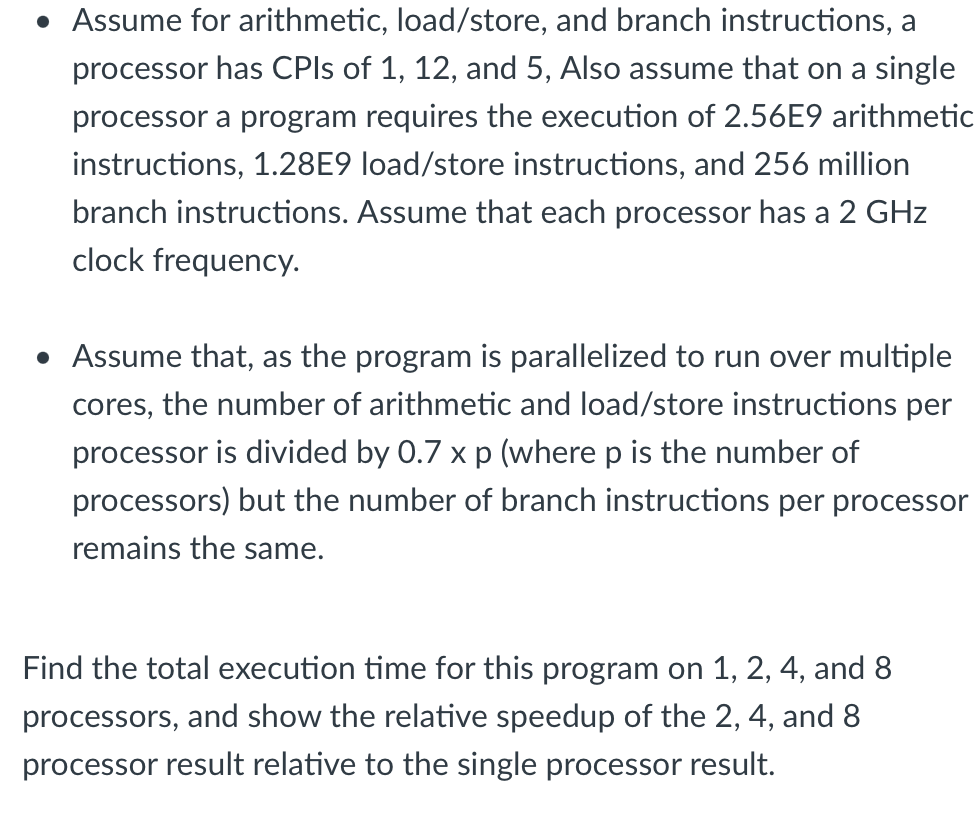 Solved • Assume for arithmetic, load/store, and branch | Chegg.com