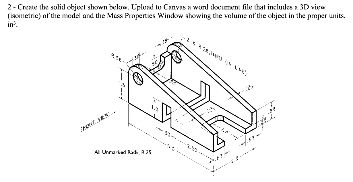 Solved 2 - Create the solid object shown below. Upload to | Chegg.com