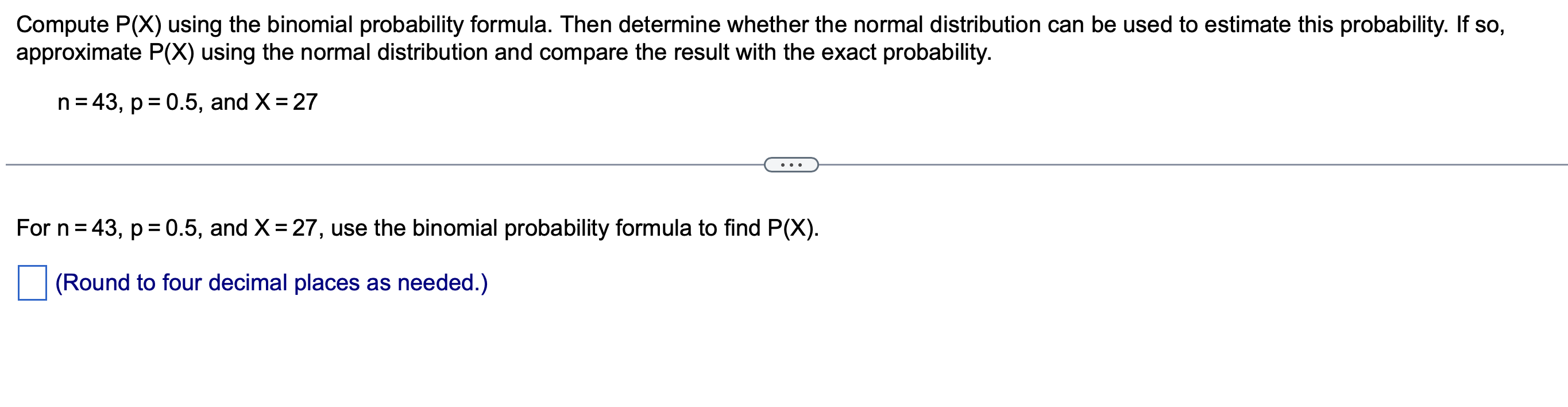 Solved Compute P(X) using the binomial probability formula. | Chegg.com