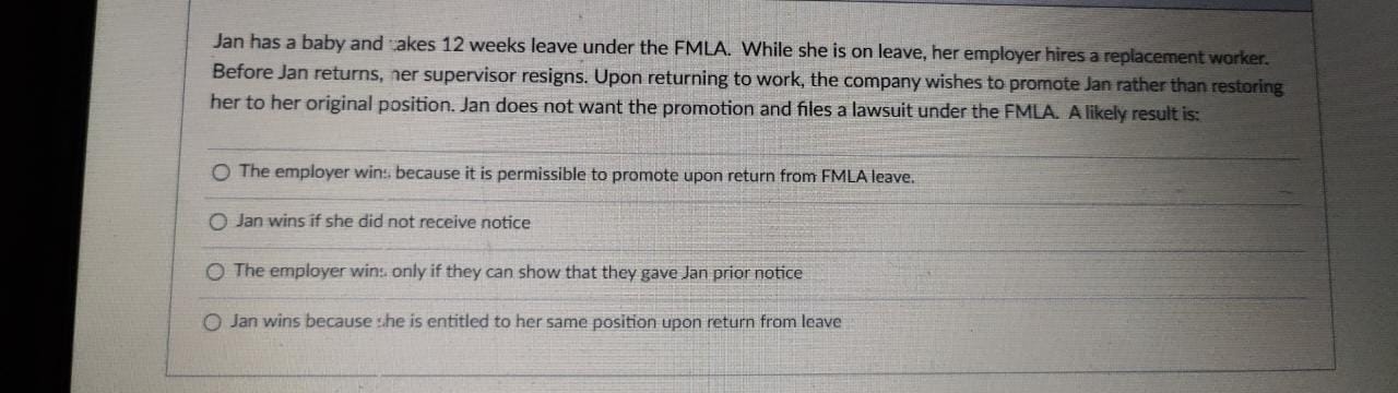 Solved Jan has a baby and akes 12 weeks leave under the | Chegg.com